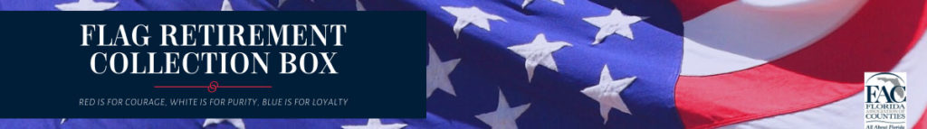 Flag Retirement Collection Box – Florida Association of Counties